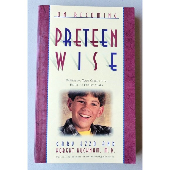 N/A | Other | On Becoming Preteen Wise Parenting Your 82 Yo Gary Ezzo ...